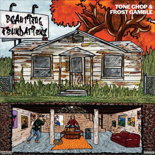 Tone Chop & Frost Gamble Deliver "Beautiful Foundations"(Album)ft. The ...